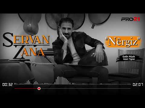 Dılhebokê NERGİZ / Servan Zana 