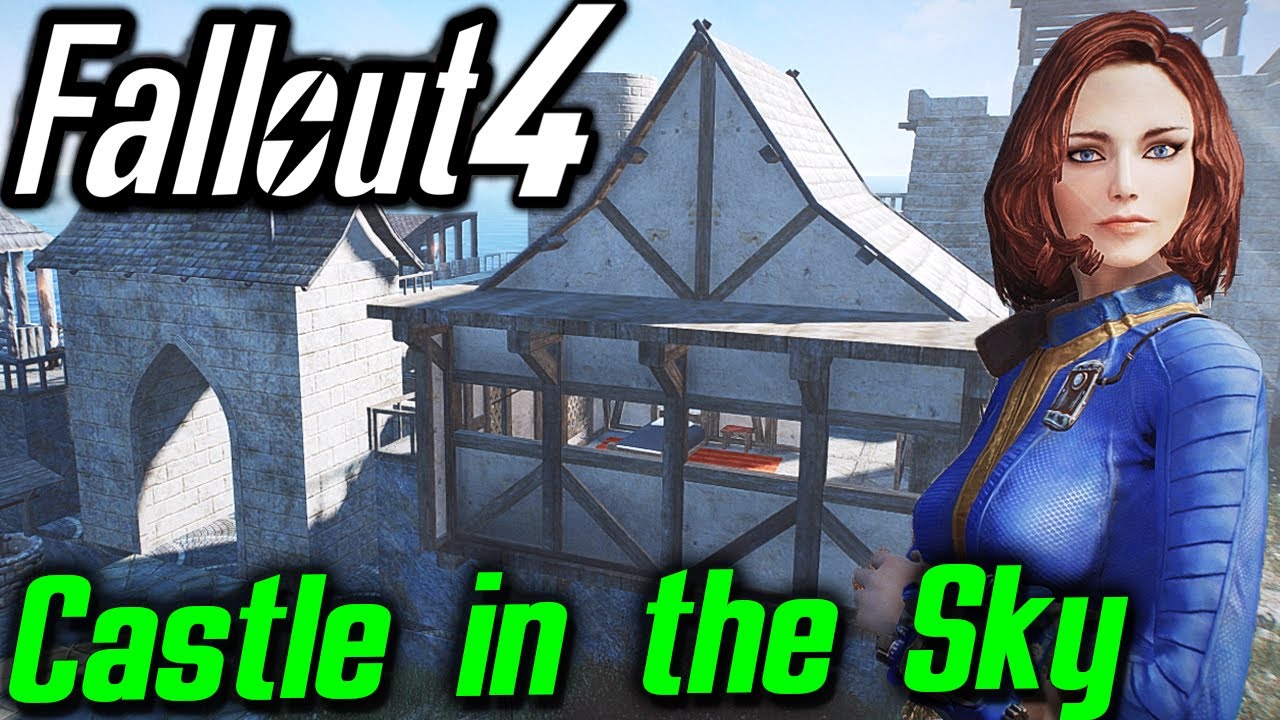 Fallout 4 BUILDING MEDIEVAL CASTLE IN THE SKY (Just Chillin Relaxing ...