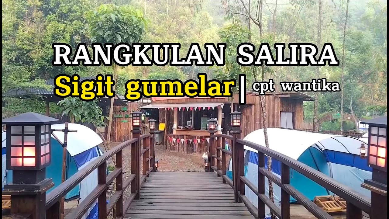 RANGKULAN SALIRA#voc Sigit gumelar cpt wantika - YouTube