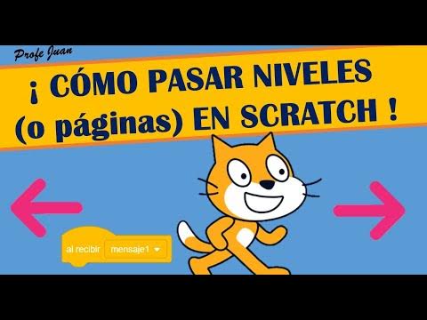 Como pasar de niveles (o páginas) en Scratch usando botones - YouTube