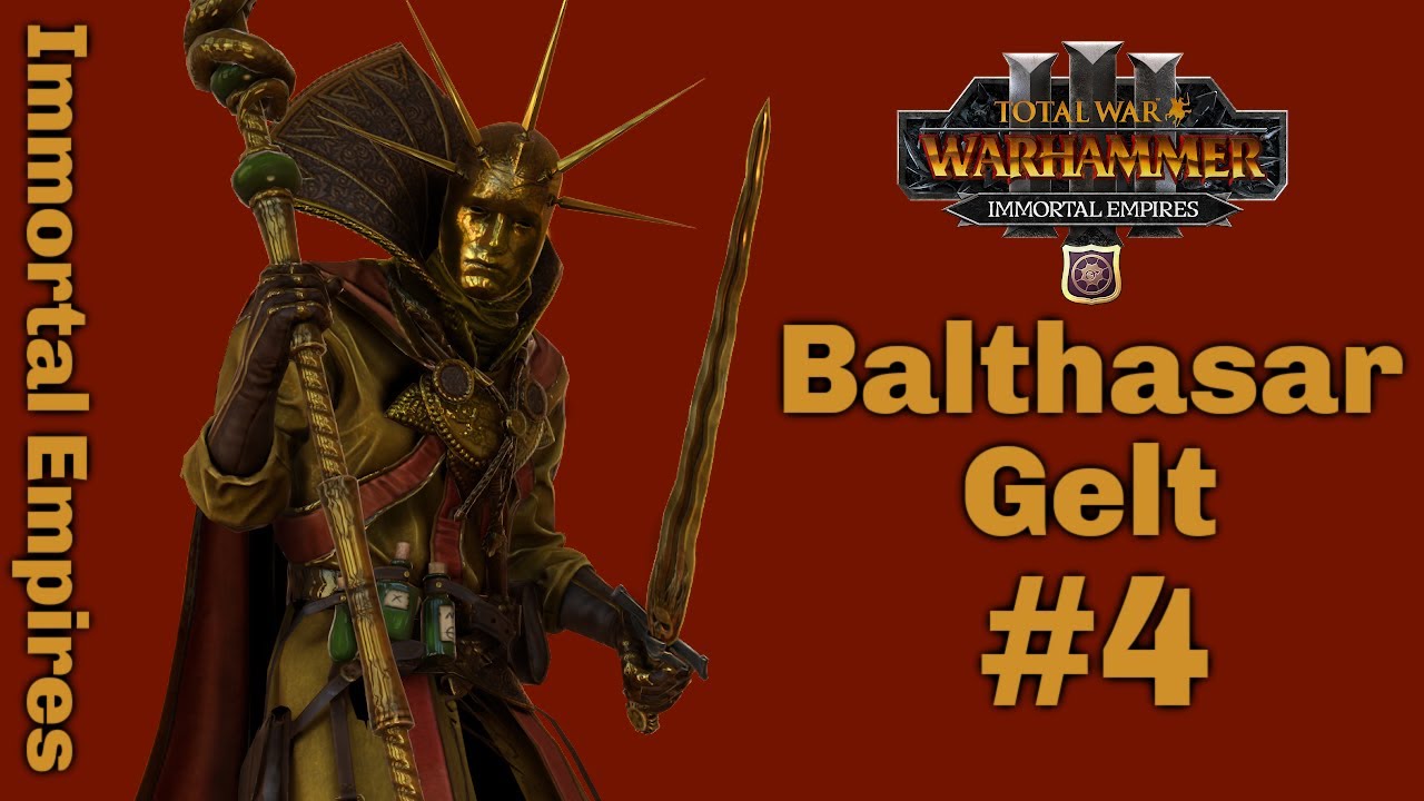 Balthasar Gelt #4 | The Staff of Volans | Immortal Empire | Legendary ...