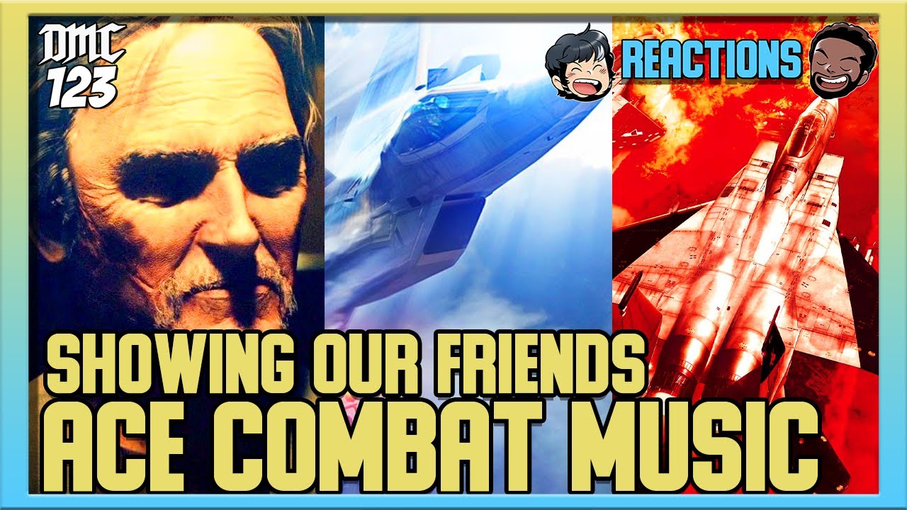 Reaction - Showing our Friends Ace Combat Music - Archange, Zero ...