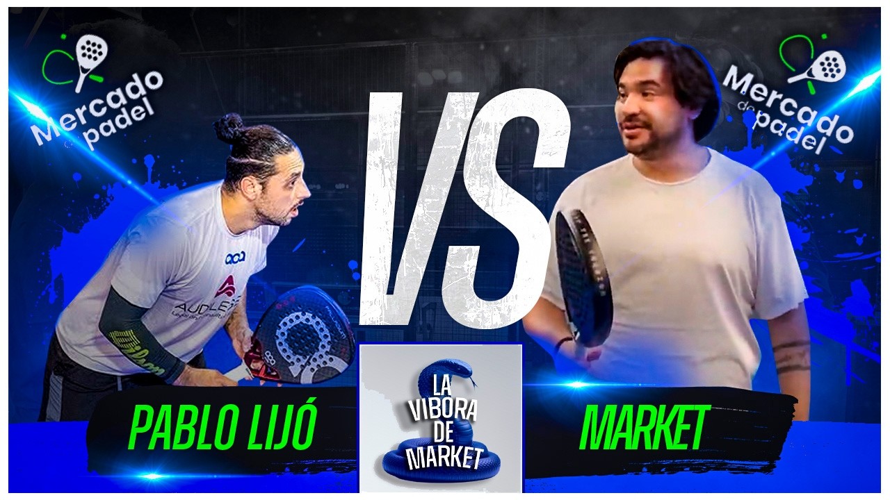 La Vibora de Market vs Pablo Lijo (Jugador profesional de padel) - YouTube