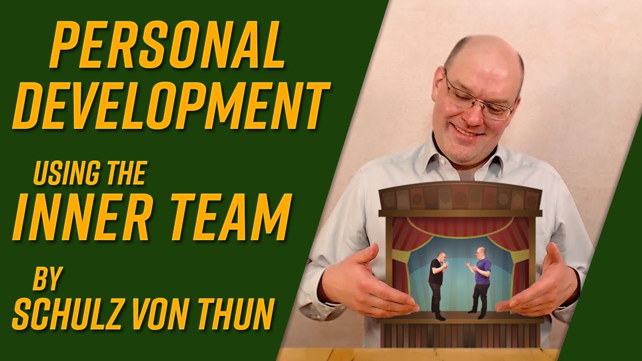 Personal development using the Inner Team by Schulz von Thun - YouTube