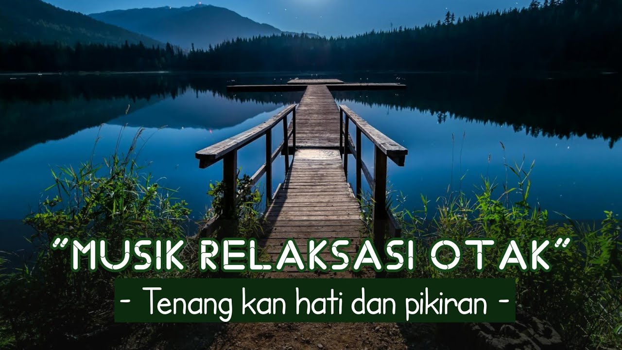 MUSIK RELAKSASI HIPNOTERAPI STRES , MEMBUANG EMOSI, MELEPAS LELAH ...