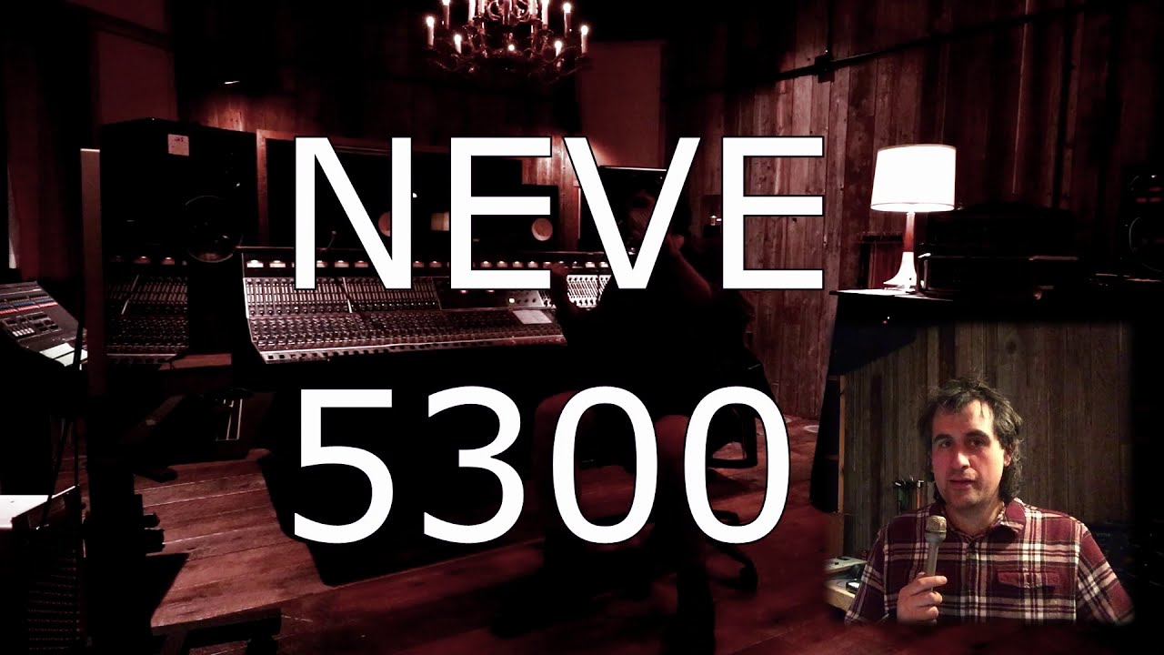 How To Use A Vintage Console: Neve 5300 - YouTube
