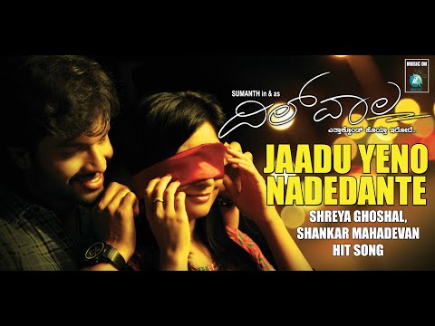JAADU YENO NADEDANTE Video Song|DILWALA |Sumanth, Radhika Pandith| Shreya Ghoshal, Shankar Mahadevan