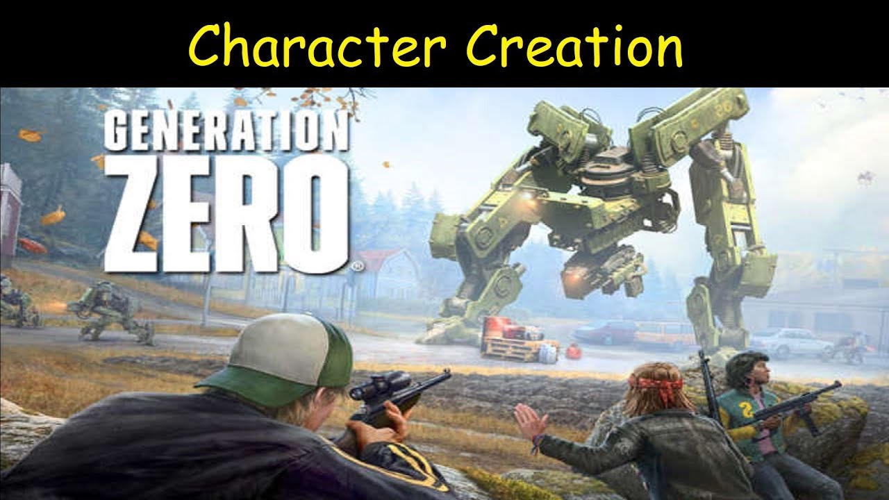 Generation Zero | Character Creation - YouTube