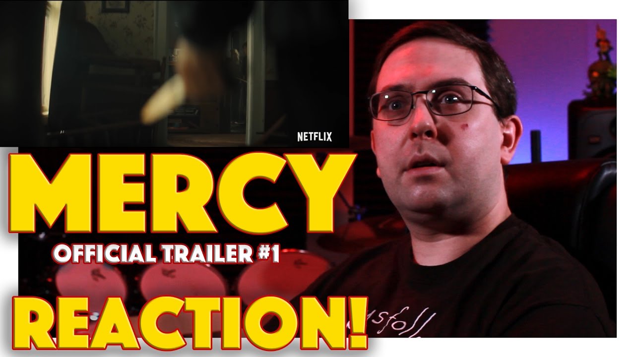 REACTION! Mercy Official Trailer - Netflix Movie 2016 - YouTube
