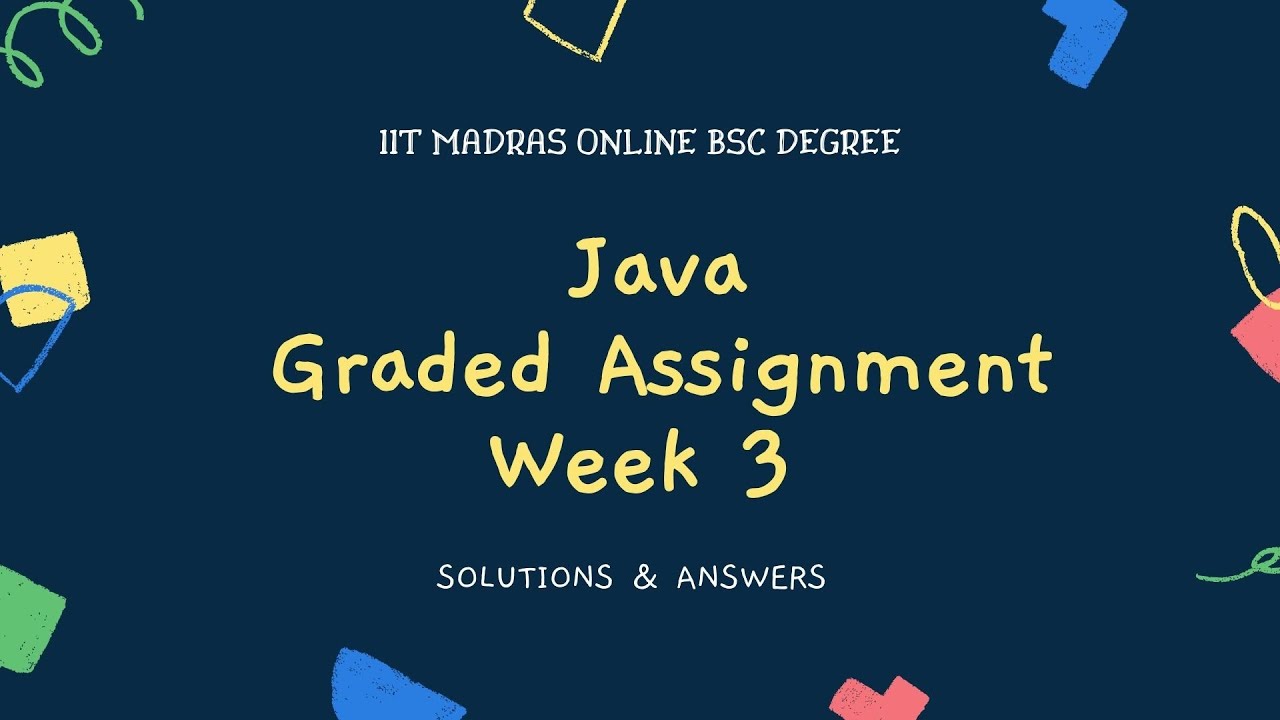 IIT Madras Bsc Online Degree JAVA Graded Assignment Week 3 Answers ...