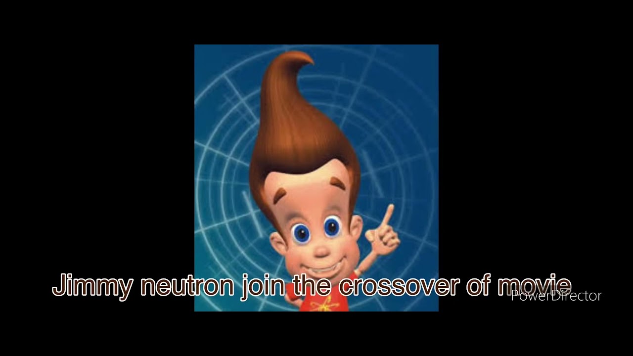 Jimmy neutron join the crossover of movie - YouTube