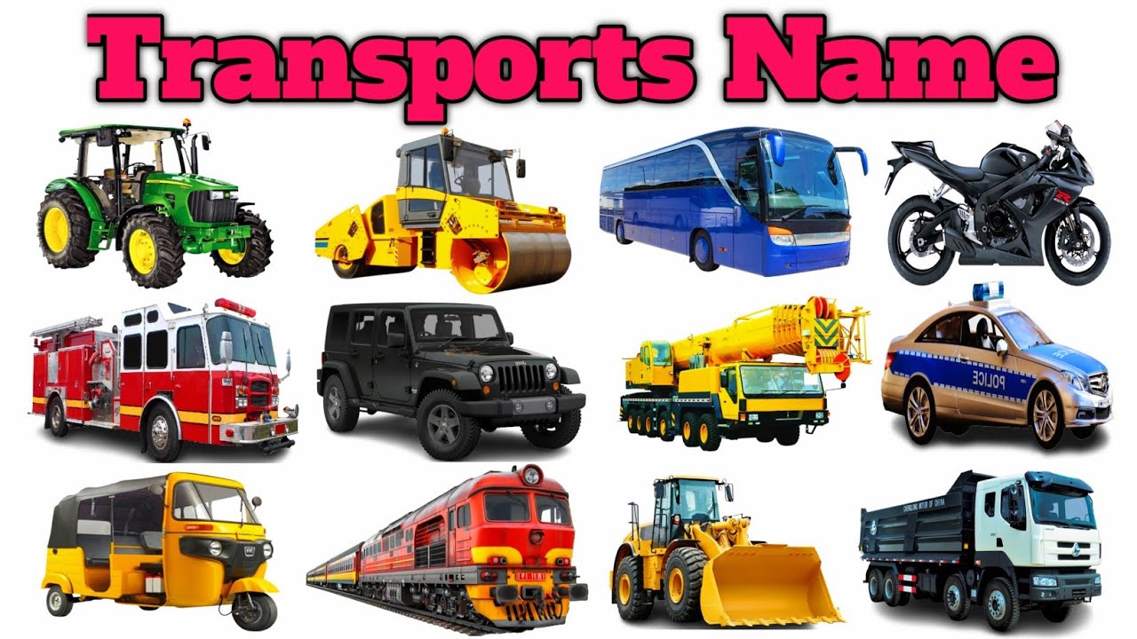 Transports Name | Modes of Transport | Names of Transport | Vehicles ...