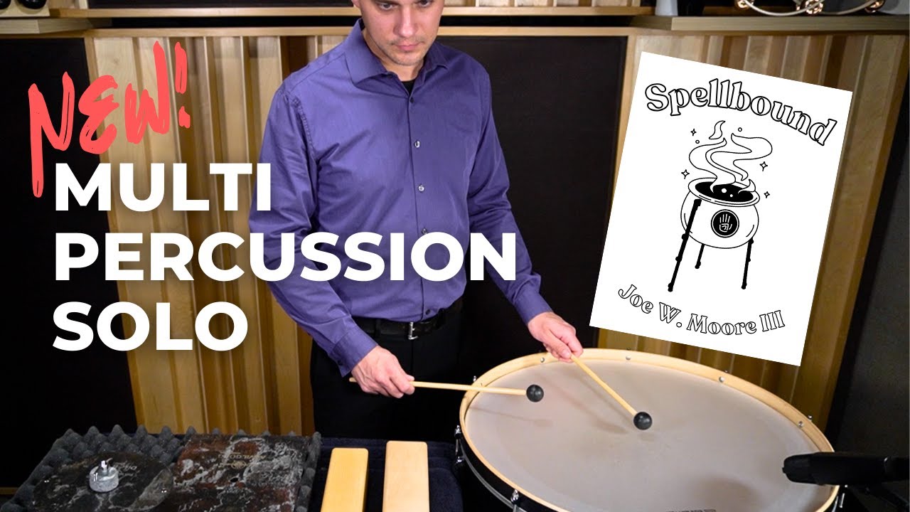 Spellbound | Multi-Percussion Solo by Joe W. Moore III - YouTube