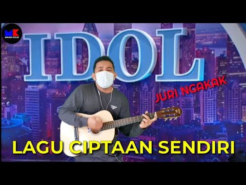 JURI IDOL TERPUKAU dan NGAKAK dengan CIPTAAN LAGU SENDIRI - PARODI MINANG KOCAK