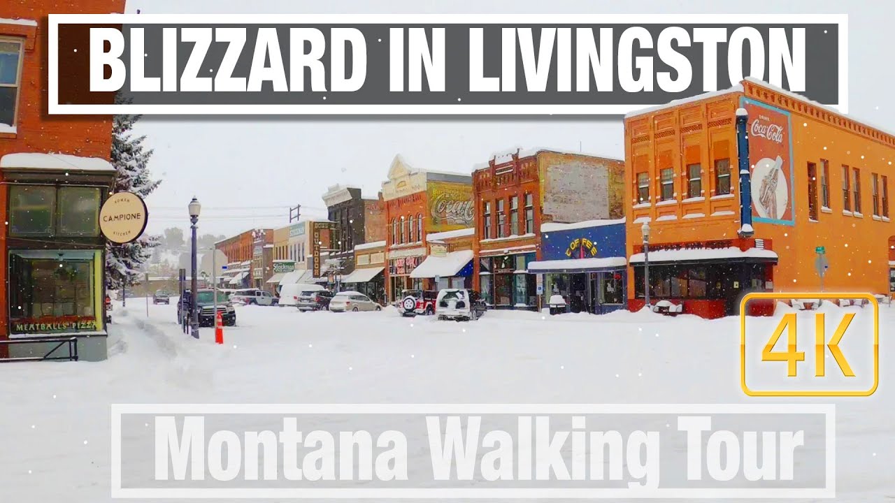Blizzard Walking Tour - Livingston Montana - 4K City Walks - Virtual ...