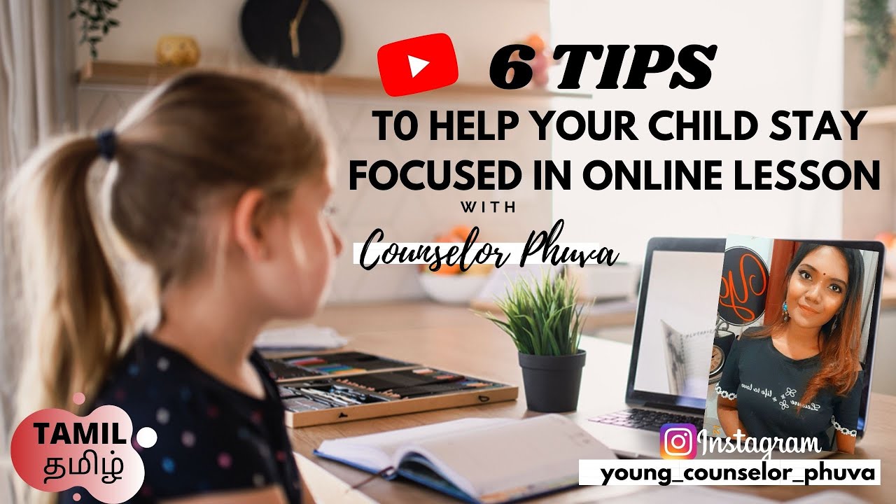 HOW TO KEEP YOUR CHILD STAY FOCUSED DURING ONLINE CLASSES? | PANDEMIC ...