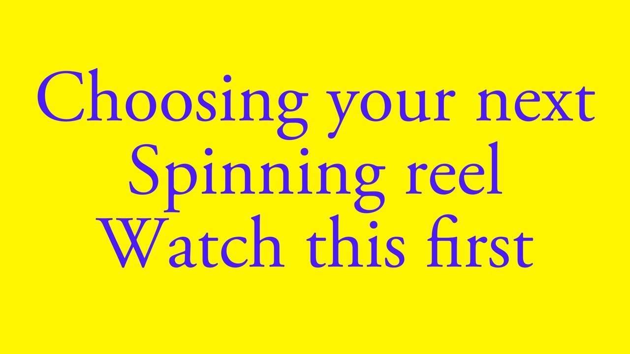 Choosing your next spinning reel? Watch First - YouTube