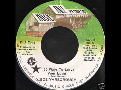 Bob Yarbrough "Fifty Ways To Leave Your Lover" - YouTube