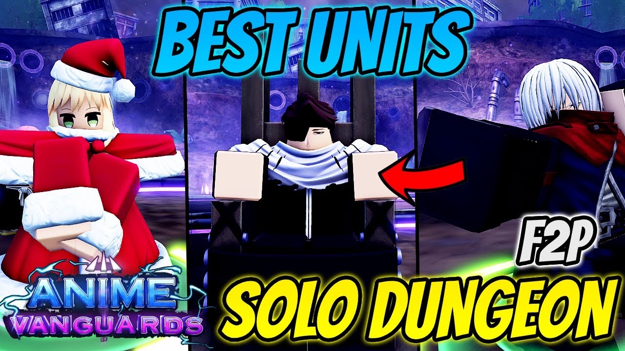 *BEST* F2P Units To Solo NEW Cid Raid In Anime Vanguards Update 5.5 ...