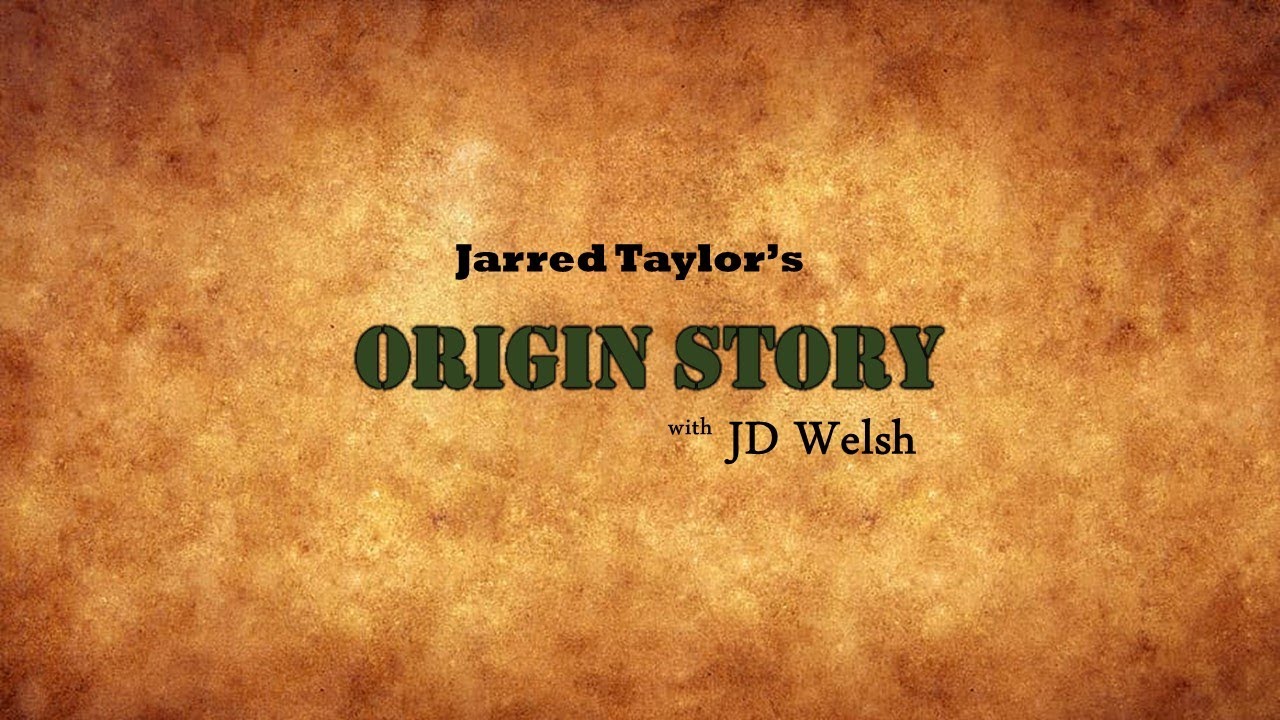 Origin Story - Jarred Taylor - YouTube