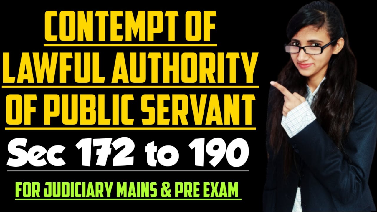 Section 172 to 190 of IPC explained, Contempt of lawful authority of ...