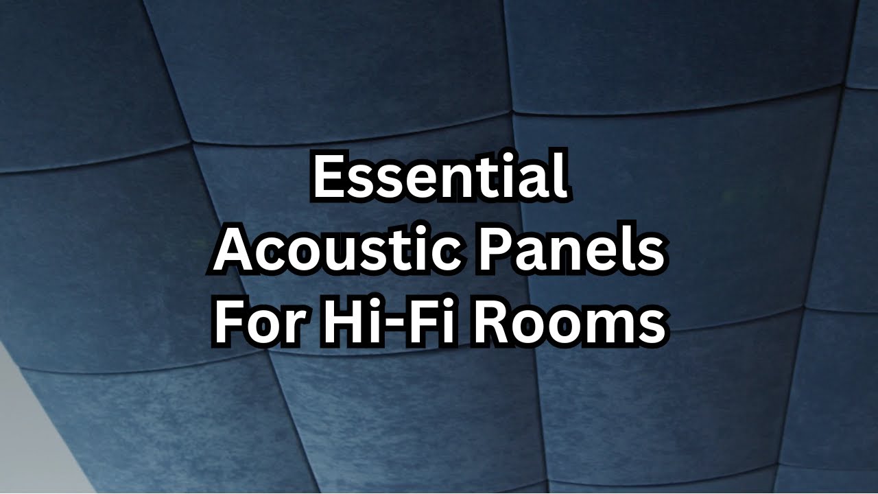 Hi-Fi Acoustic Panels | My Hi-Fi System | Ep. 7 - YouTube