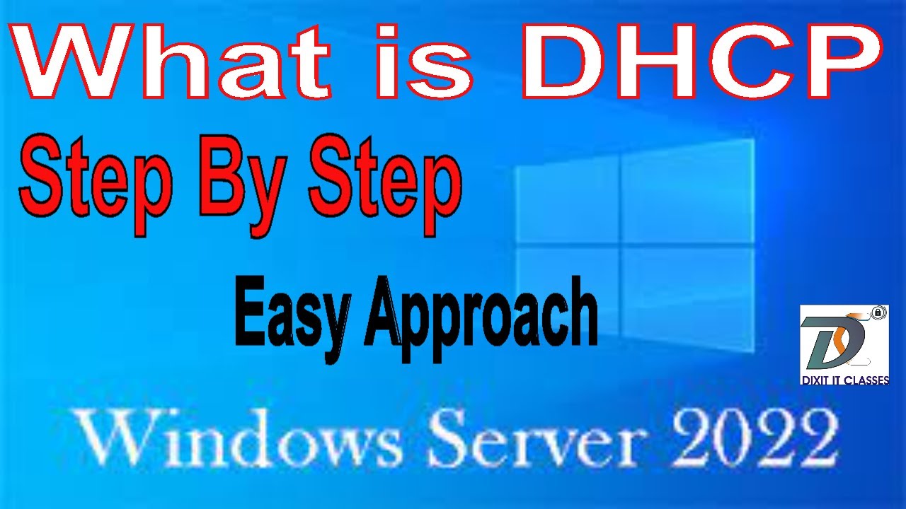 Install and Configure DHCP Step by Step | Dynamic Host Configuration ...