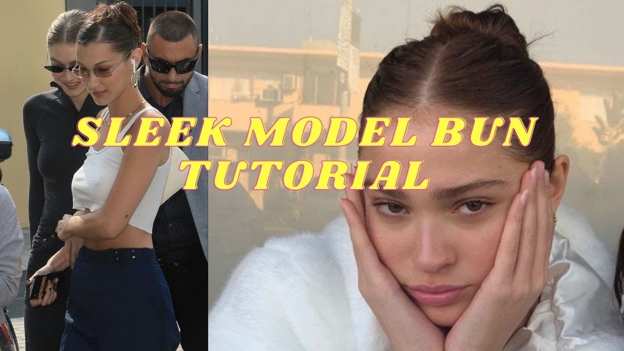 SLEEK MODEL BUN TUTORIAL *bella hadid & hailey bieber inspired* - YouTube