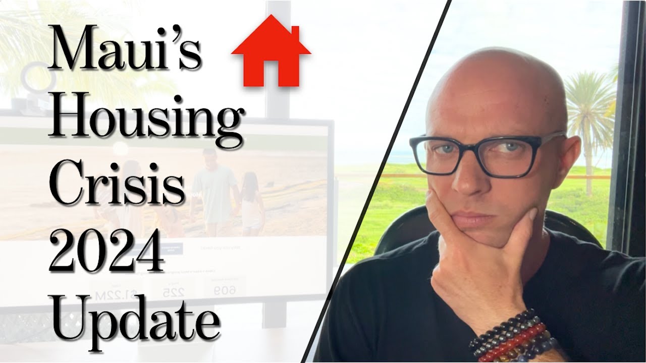 MAUI Housing CRISIS 2024 Update - NEW Data from Hawaii's Governor - YouTube