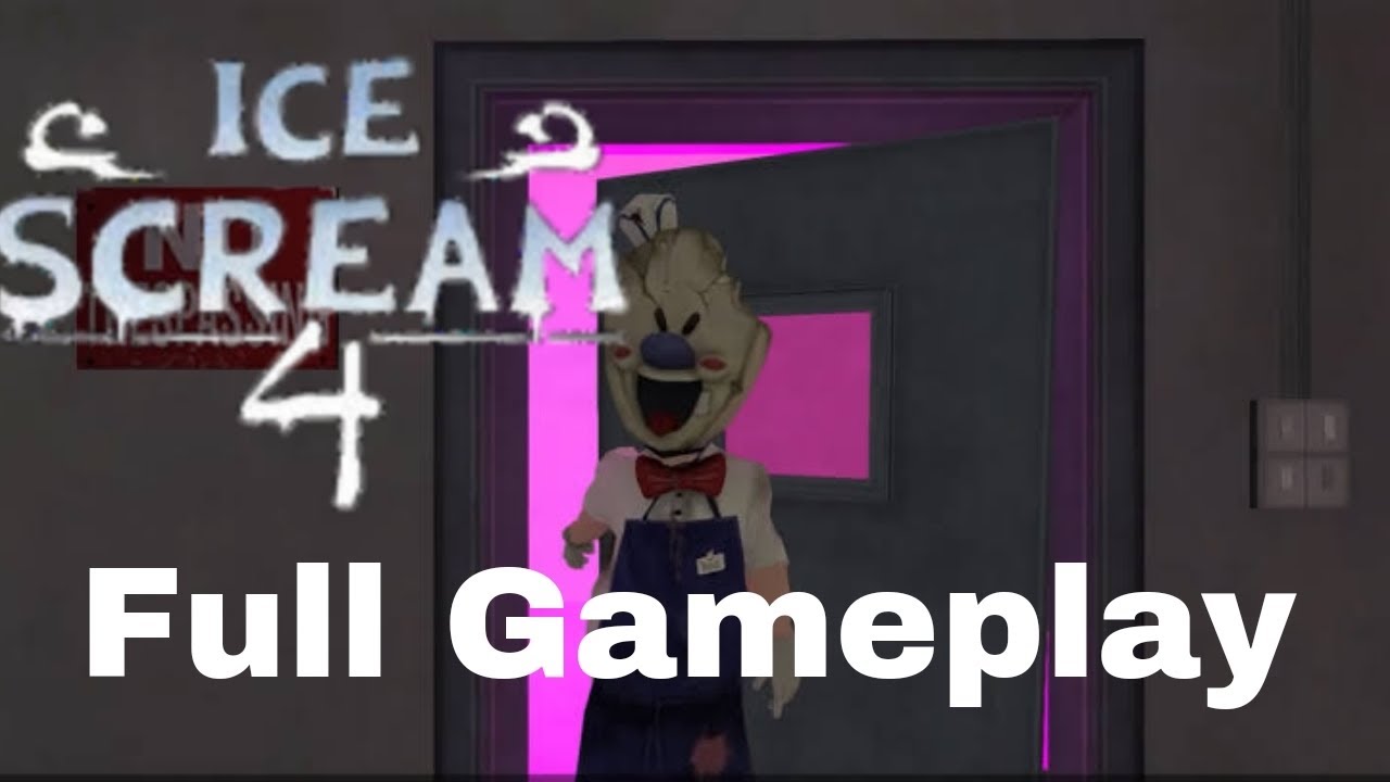 Ice Scream 4 full gameplay hard mode - YouTube
