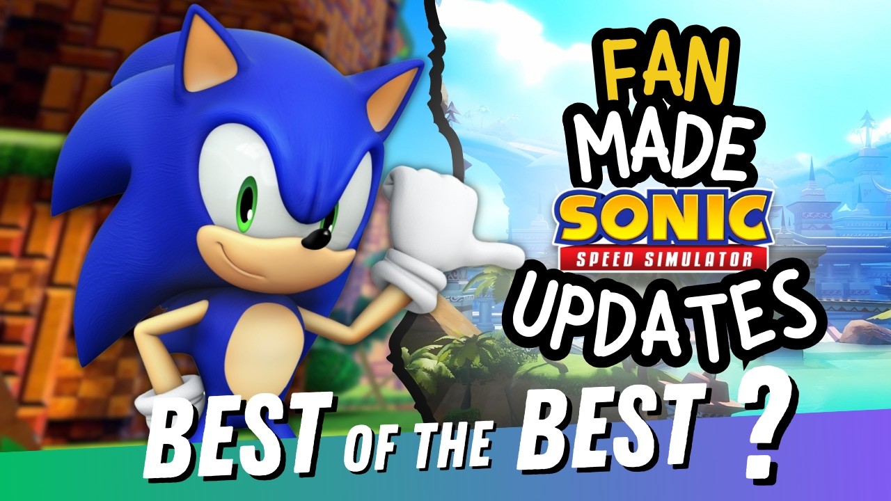 🔥 What are the best FAN MADE Updates? | Sonic Speed Simulator - YouTube