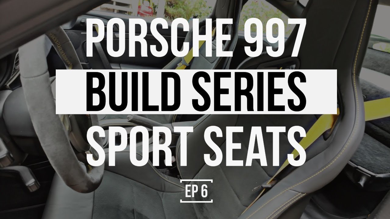 THE PORSCHE 997 BUILD SERIES | BEST SPORT SEATS FOR 911 RECARO ...