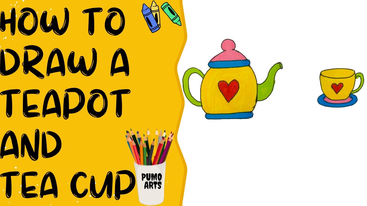 How to draw a Teapot and Tea cup/Easy Teapot and tea cup drawing/Pumo ...