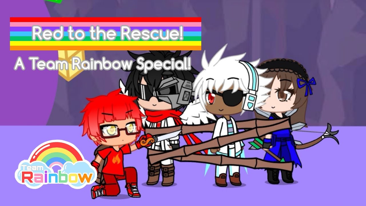 Red to the Rescue!🌈 Team Rainbow Special 1 🌈 (Gacha Club Original GCMM ...