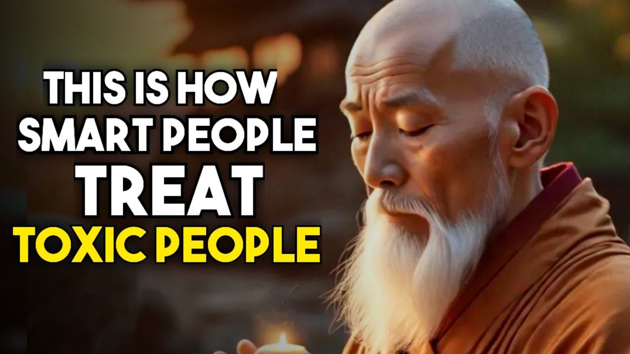 11 Clever Ways to DEAL With TOXIC PEOPLE | Zen Wisdom - YouTube
