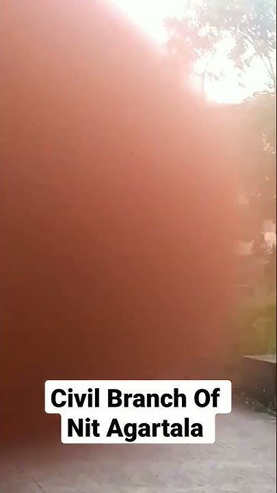 Civil Branch of Nit Agartala - YouTube