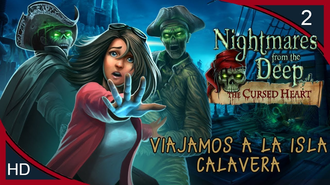 Nightmares from the Deep #2 The Cursed Heart - YouTube