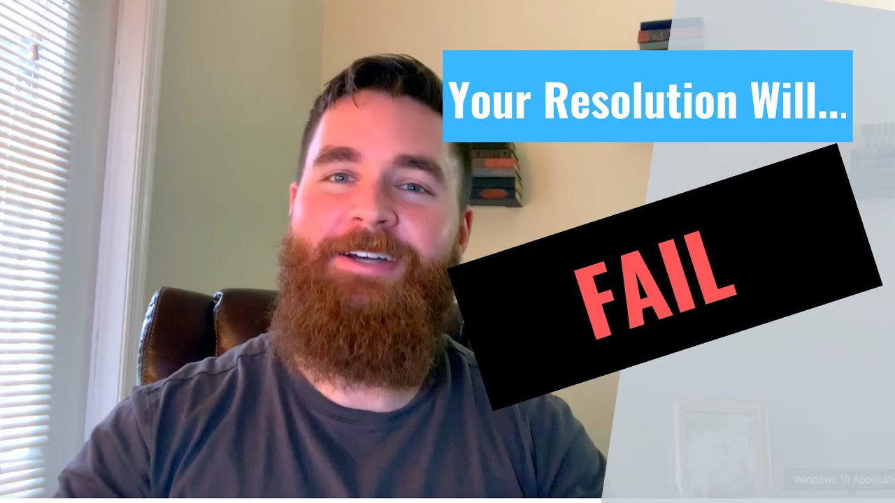 Why Your Resolutions Will Fail. - YouTube