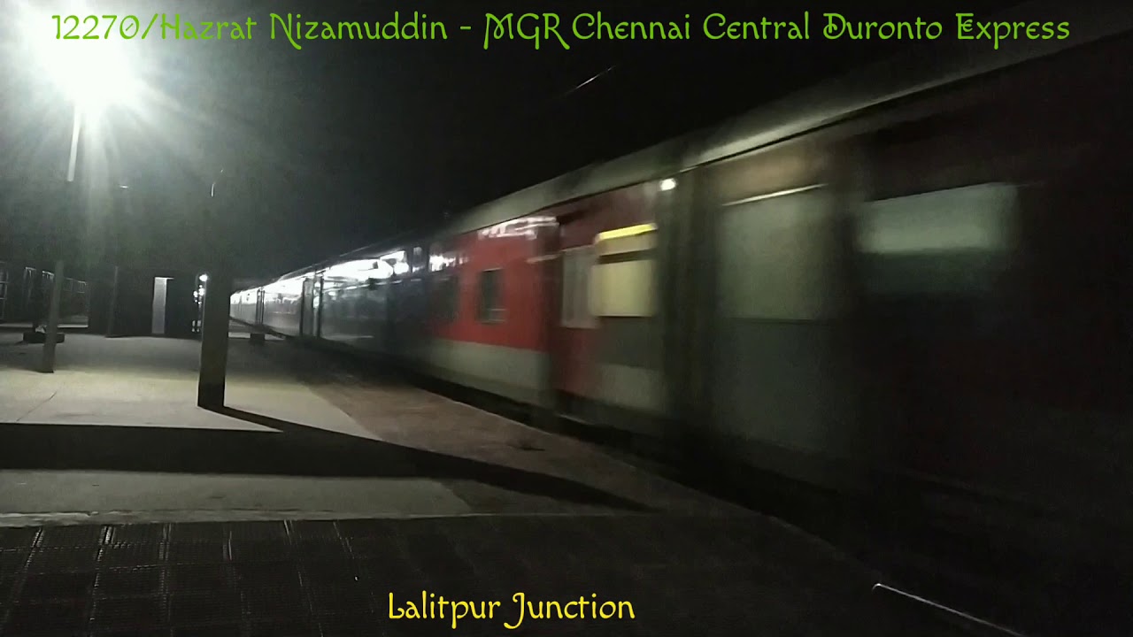 12270/Hazrat Nizamuddin MGR Chennai Central Duronto Express passed ...