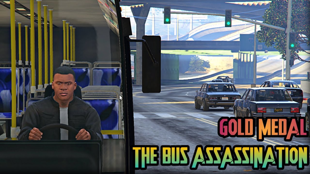 GTA 5 PC Mission The Bus Assassination Gold Medal Full HD 60FPS ...