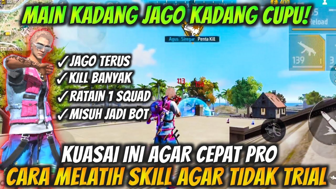 MAIN KADANG JAGO KADANG CUPU !! CARA MELATIH SKILL INDIVIDU AUTO JAGO SEPERTI PRO PLAYER FREE ...