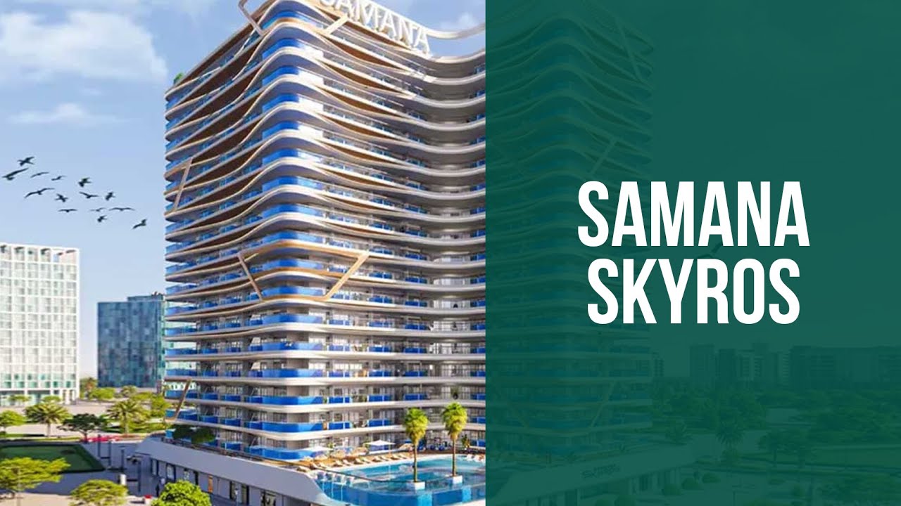Samana Skyros at Arjan Dubai - YouTube