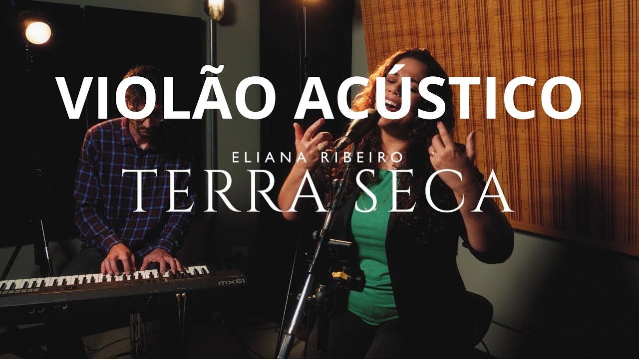Terra seca - Eliana Ribeiro - YouTube