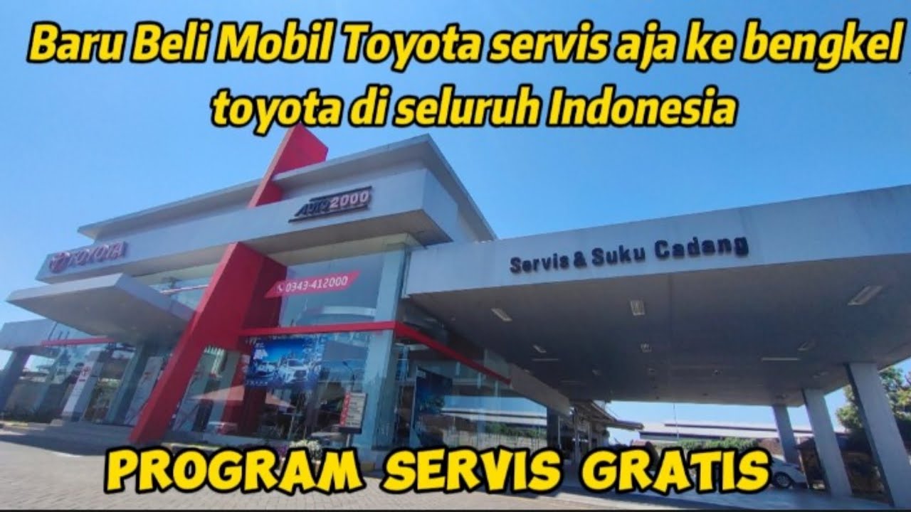 Claim Service Gratis di bengkel Toyota dengan Program Tcare dan GBSB ...