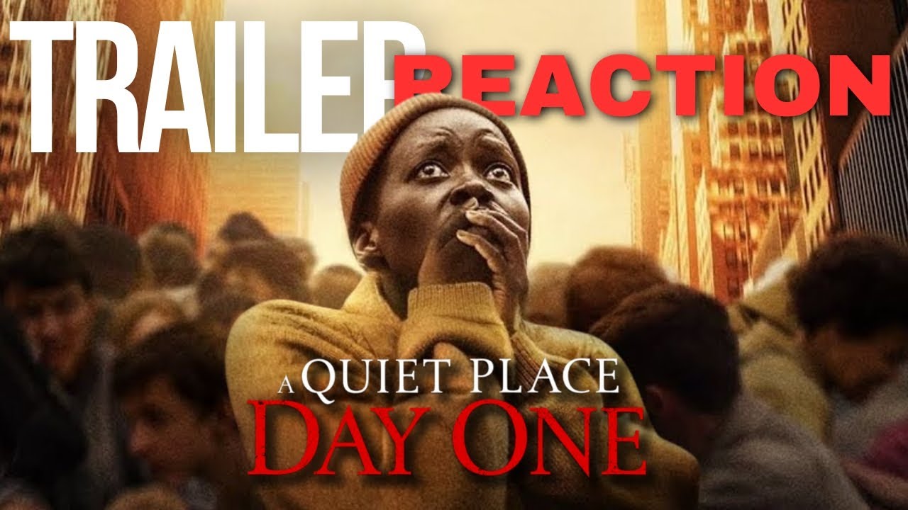 That A QUIET PLACE DAY ONE trailer got me like... - YouTube