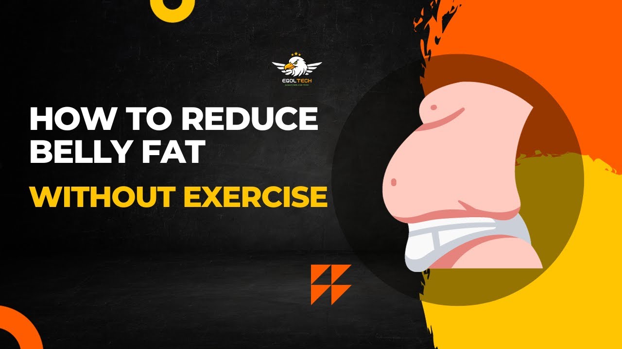How to reduce belly fat : without exercise - YouTube