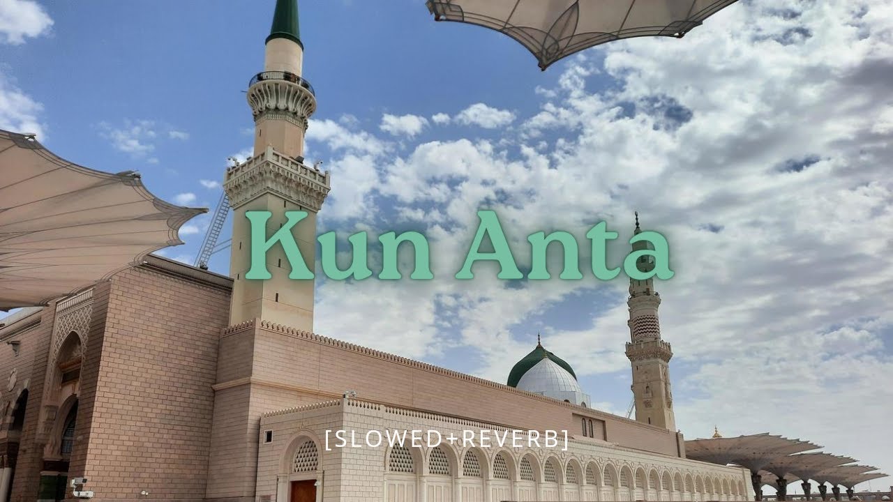 Kun Anta (Slowed+Reverb) | Humood Alkhudher | SahuuXeditz - YouTube