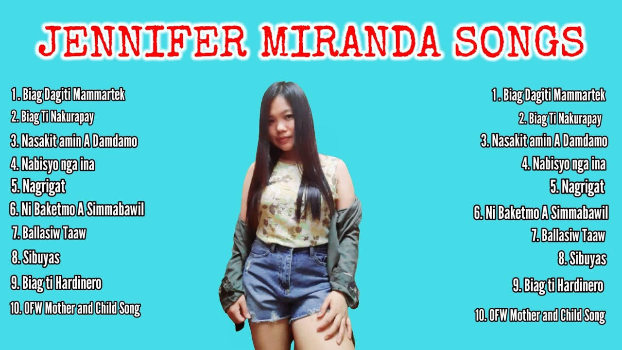 JENNIFER MIRANDA SONGS_ILOCANO FUNNY SONGS - YouTube