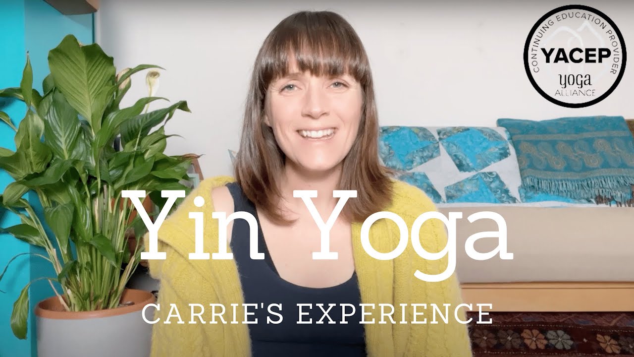 Yin Yoga Immersion 🧘‍♂️ Carrie's experience - YouTube
