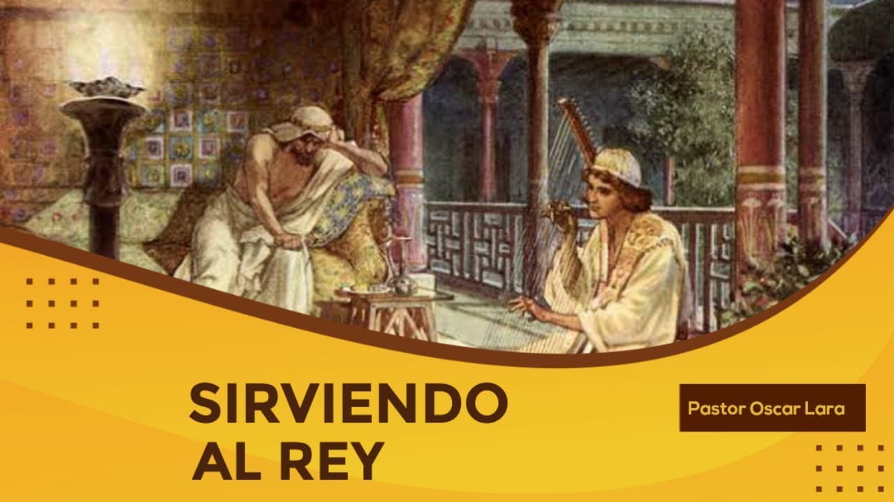 Sirviendo al Rey - Pastor Oscar Lara - YouTube